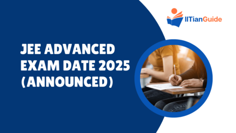 JEE Advanced Exam Date 2025 (Announced)