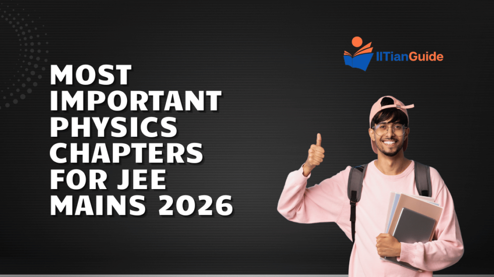 Most Important Physics Chapters for JEE Mains 2026
